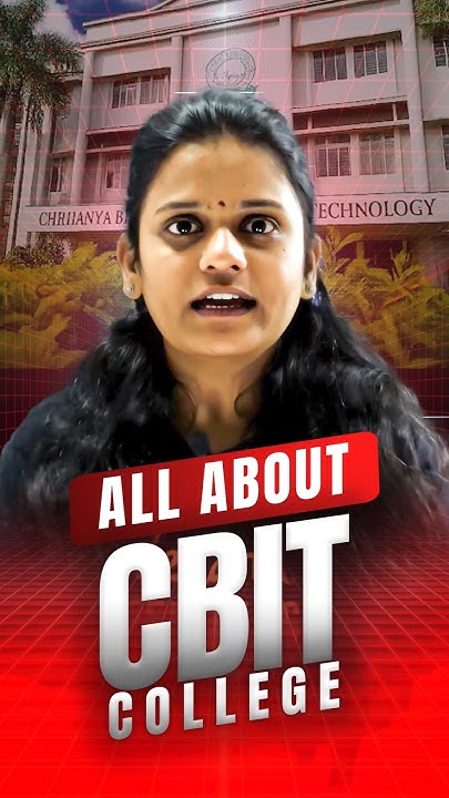 All about CBIT College #vedantutelugu - YouTube