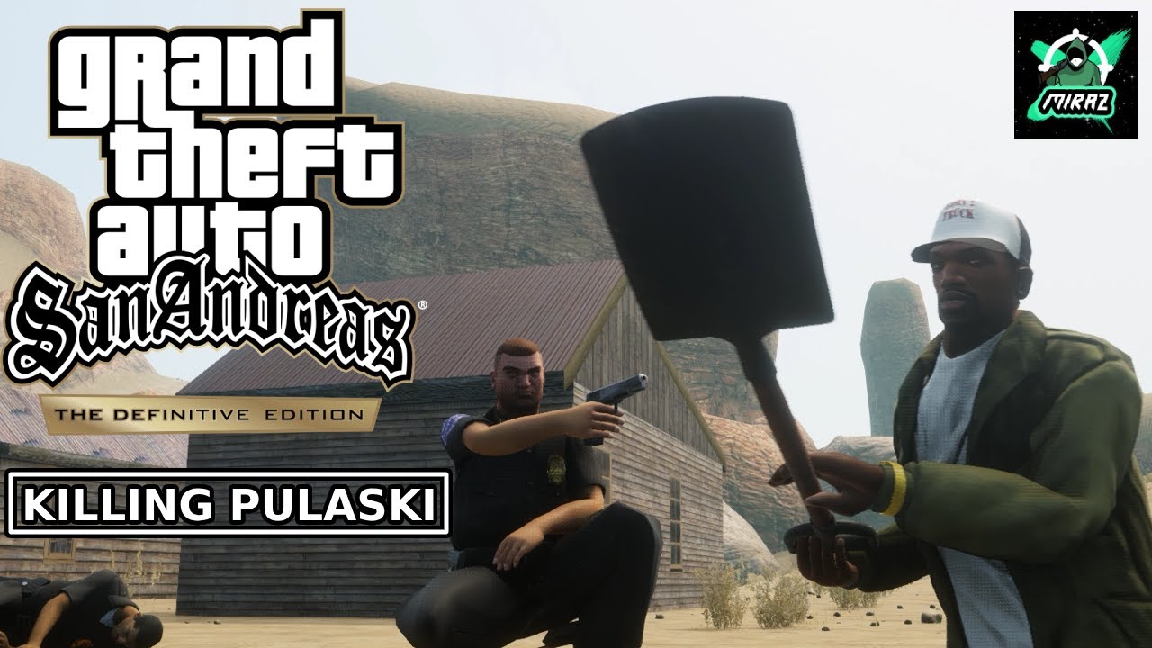 GTA San Andreas: The Definitive Edition | KILLING PULASKI - YouTube