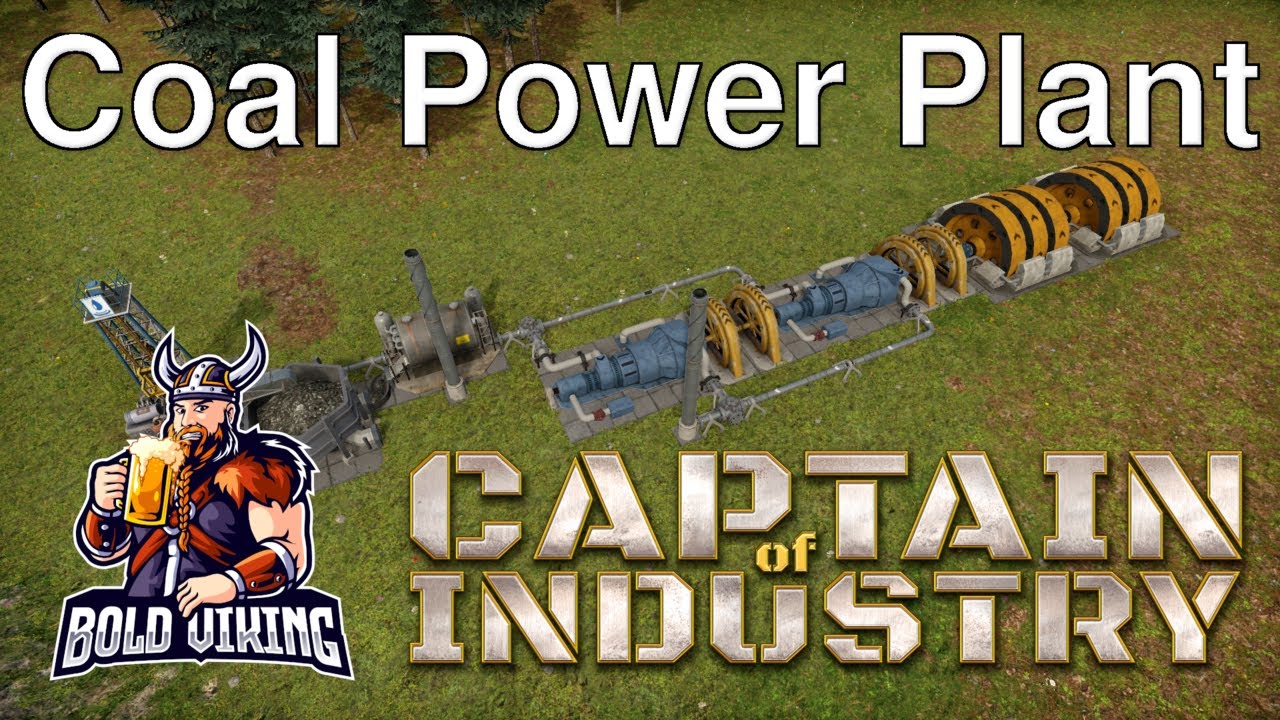 Captain of Industry - Coal Power Plant - Tutorial - Play through ...