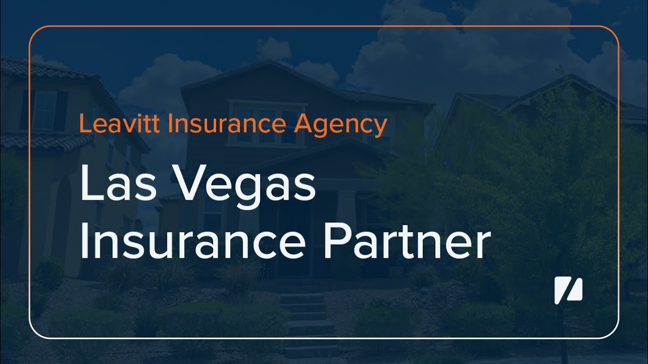 Leavitt Insurance Agency: Las Vegas Insurance Partner - YouTube