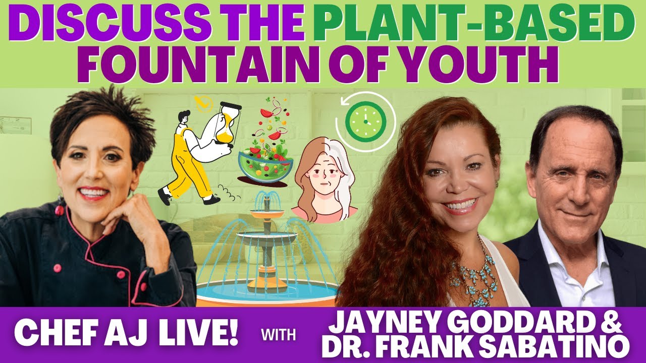 Jayney Goddard Welcomes Dr. Frank Sabatino to Discuss The Plant Based ...