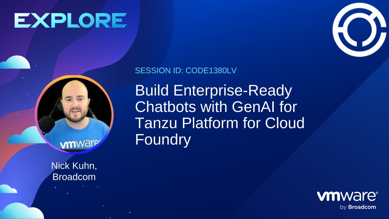 CODE1380LV: Build Enterprise-Ready Chatbots with GenAI for Tanzu Platform for Cloud Foundry ...