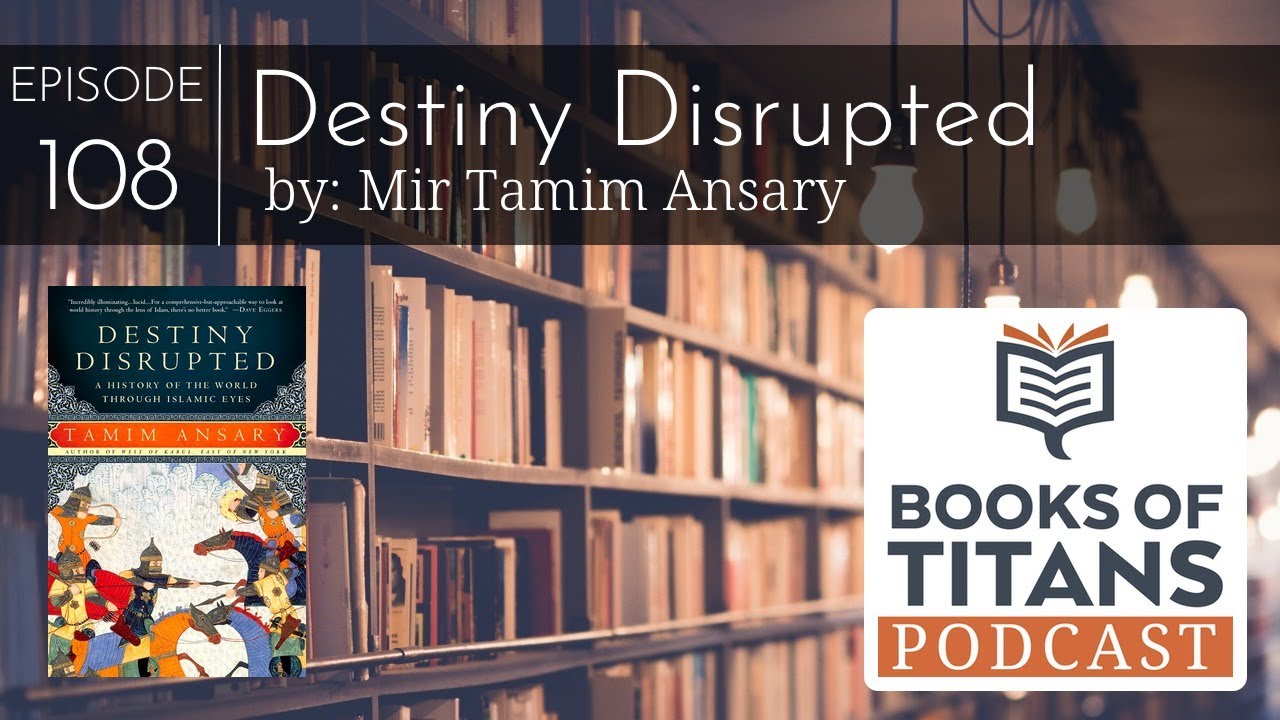 Destiny Disrupted by Tamim Ansary - YouTube