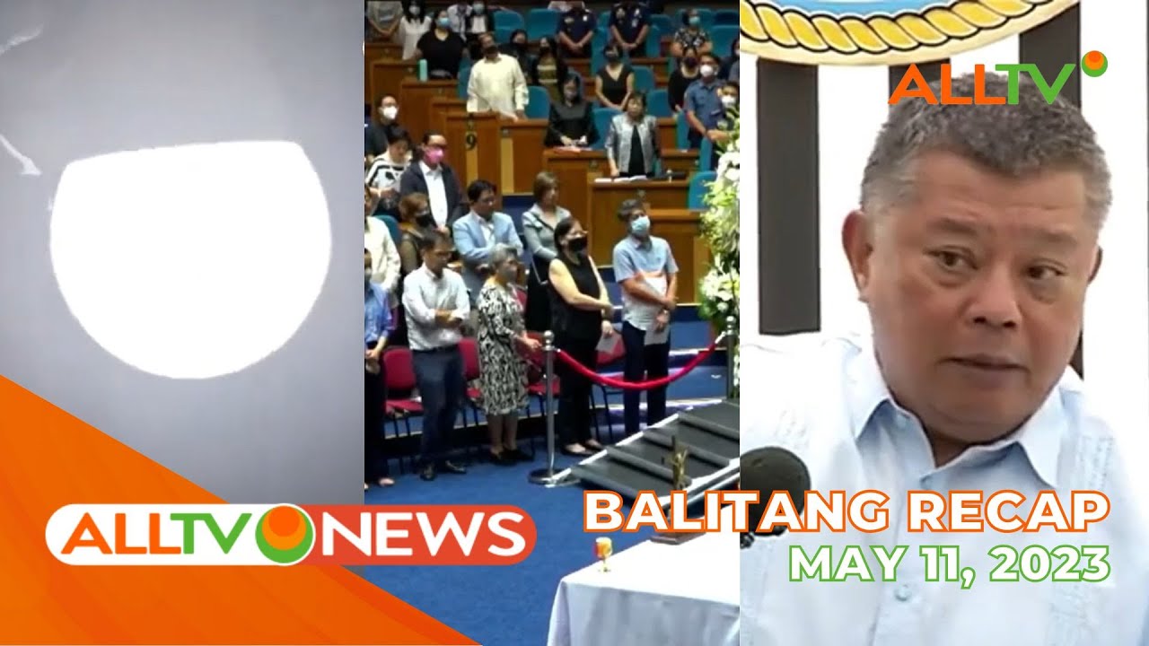 ALLTV News - Balitang Recap (May 11, 2023) - YouTube