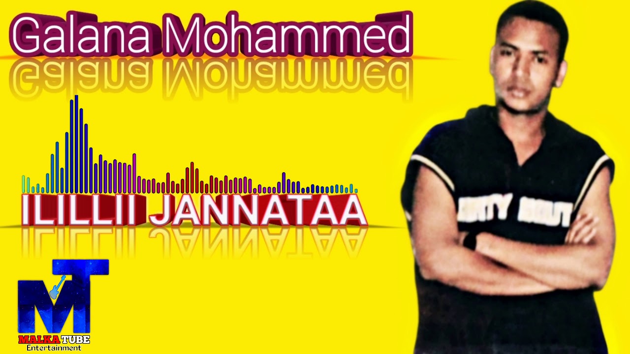 Galaan Mohammed *Ilillii_Jannataa* New Oromo Music 2020 - YouTube