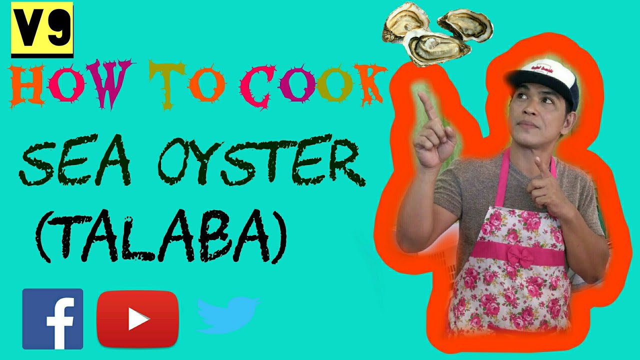 HOW TO COOK SEA OYSTERS (TALABA) - YouTube