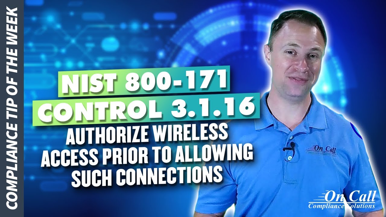NIST 800-171 Control 3.1.16 -- Authorize wireless access prior to ...