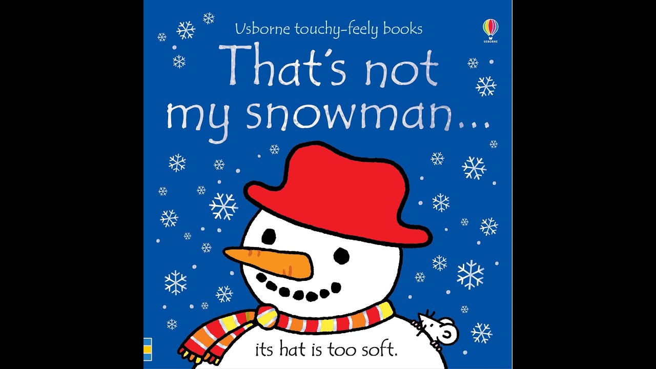 That's not my Snowman... by Fiona Watt and Rachel Wells - YouTube
