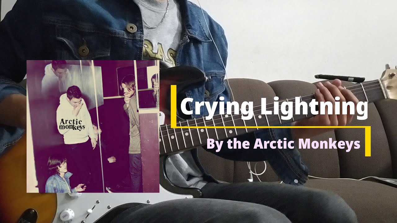 Crying Lightning - Arctic Monkeys | Guitar Cover - YouTube