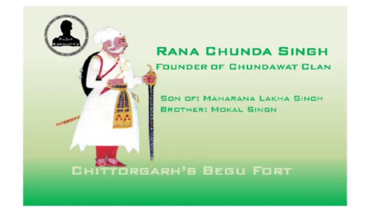 Biography of Rana Chunda Singh - YouTube
