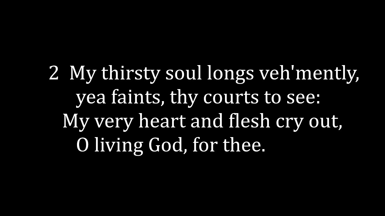 Psalm 84 In Metre Vv 1 5 unaccompanied With Lyrics YouTube Psalm 84 In Metre Vv 1 5 unaccompanied With Lyrics YouTube
