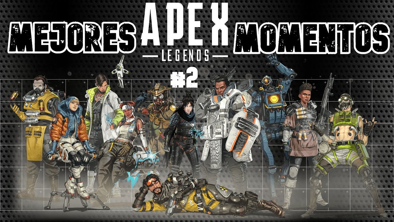 APEX LEGENDS MEJORES MOMENTOS #2 (BUSCO CLAN COMPETITIVO) - YouTube