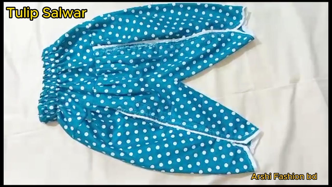 Tulip Salwar cutting very easy way || টিউলিপ সালোয়ার ডিজাইন ও কাটিং # ...