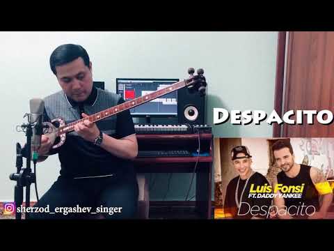 Despacito -Luis Fonsi ft. Daddy Yankee cover Sherzod Ergashev (Rubab, Oud, Tanbur, Dutar)