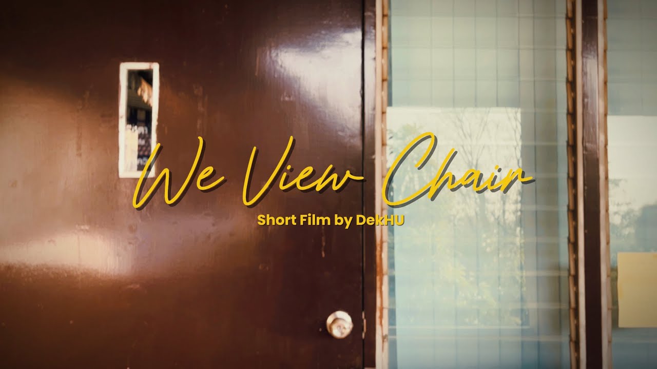 Humanities Media “We View Chair” (Short film) - YouTube