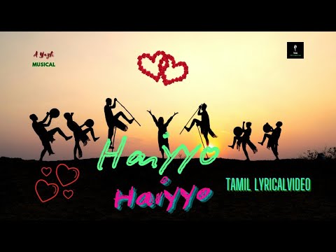 Haiyyo Haiyyo|| Feat: Priya||Tamil Lyrical Video||A Yazh Musical - YouTube