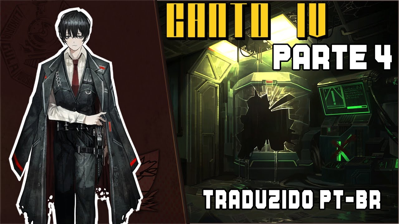 CANTO IV: The Unchanging - PARTE 4 (Traduzido PT-BR) [LIMBUS COMPANY ...