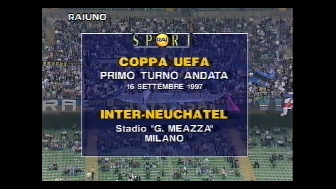 1997-98 (32' And Coppa UEFA - 16-09-1997) INTER-Neuchatel Xamax 2-0 [Ronaldo,Aut.Martin] Rai1 ...