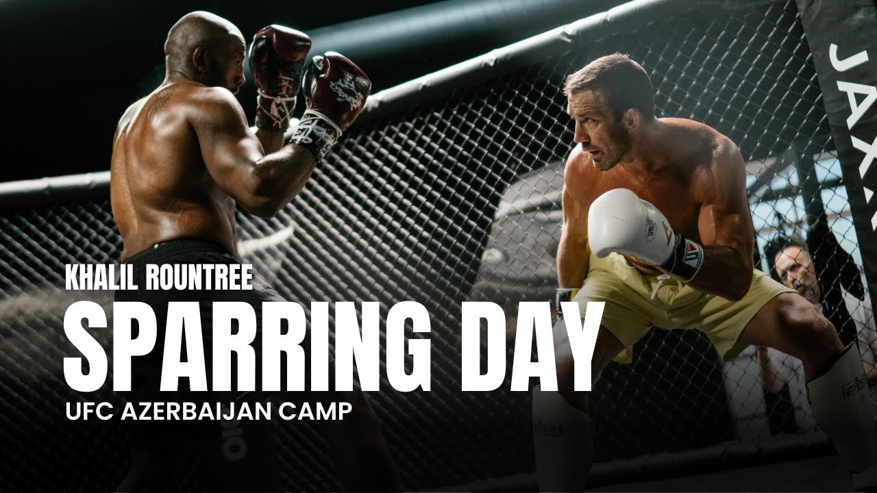 Khalil Rountree Sparring Day ft. Luke Rockhold | UFC Azerbaijan Fight ...