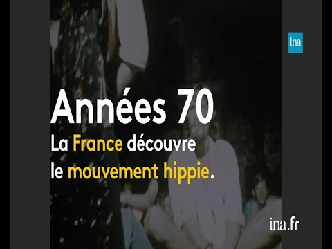 1970s: France discovers the hippies | Franceinfo INA