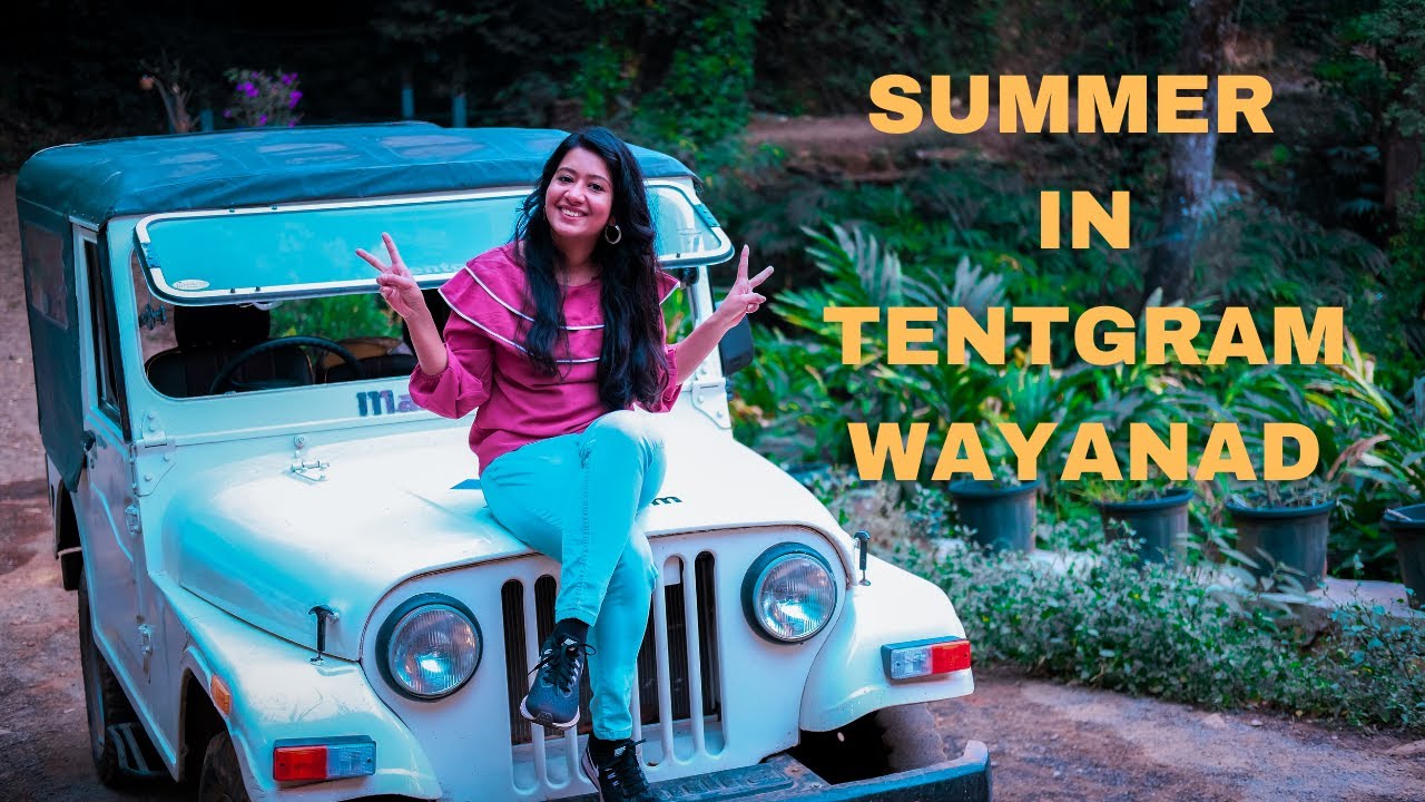 A Trip To Wayanad Tentgram | Kerala Travel Video| Tentgram Aranamala ...