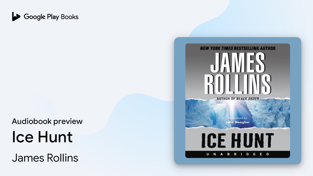 Ice Hunt by James Rollins · Audiobook preview - YouTube
