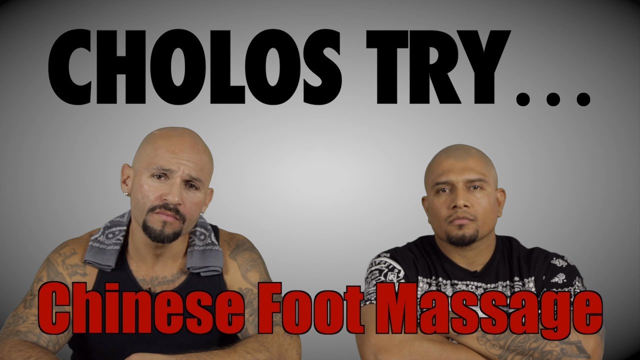 Cholos Try A Chinese Foot Massage | mitú - YouTube