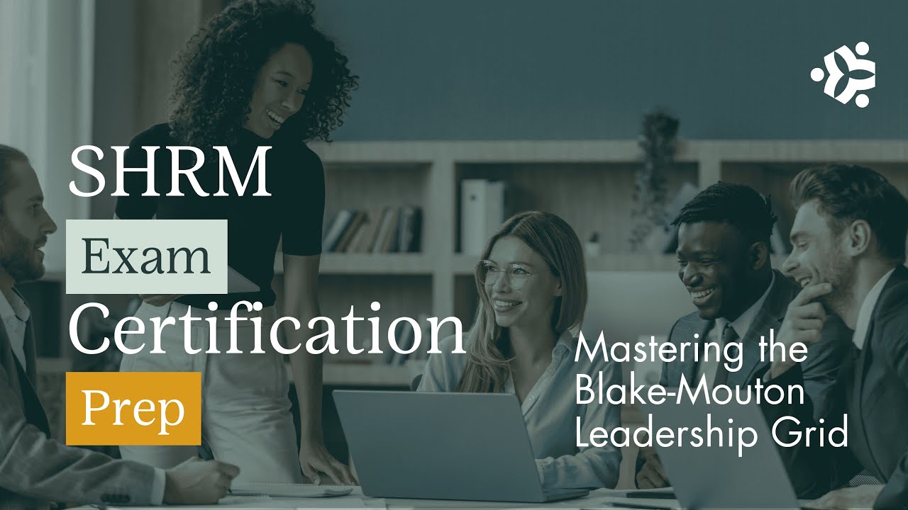 Which Leadership Style Fits Your Situation? Understanding the Blake ...