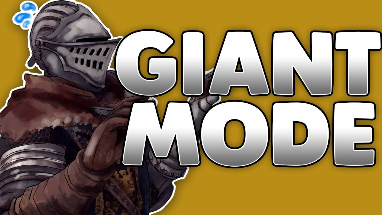 Dark Souls 3: Giant Mode Mod - YouTube