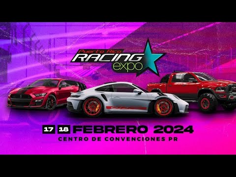 Puerto Rico Racing Expo 17 febrero 2024 - YouTube