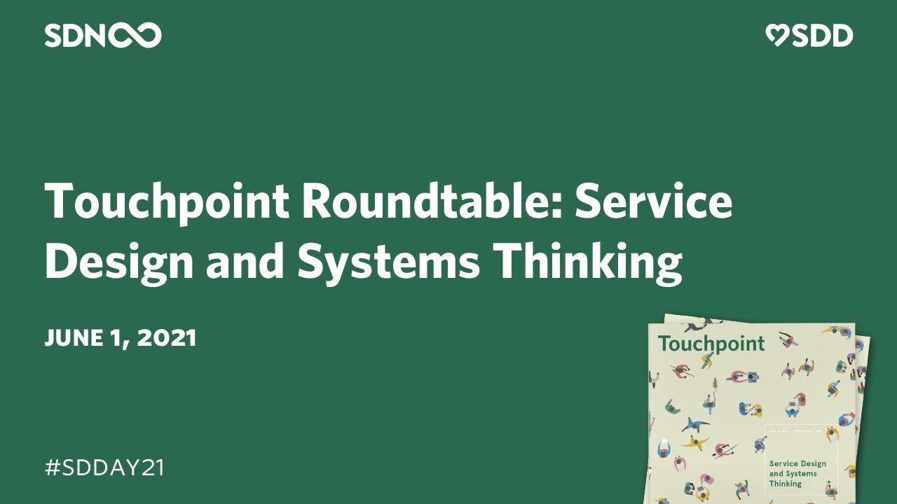 Service Design Day - Touchpoint Roundtable: Service Design and Systems Thinking - YouTube