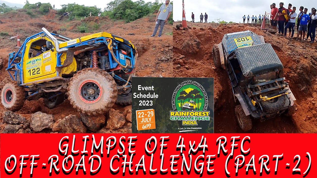GLIMPSE OF 4X4 RFC RAINFOREST CHALLENGE IN GOA-2023 (PART-2) - YouTube