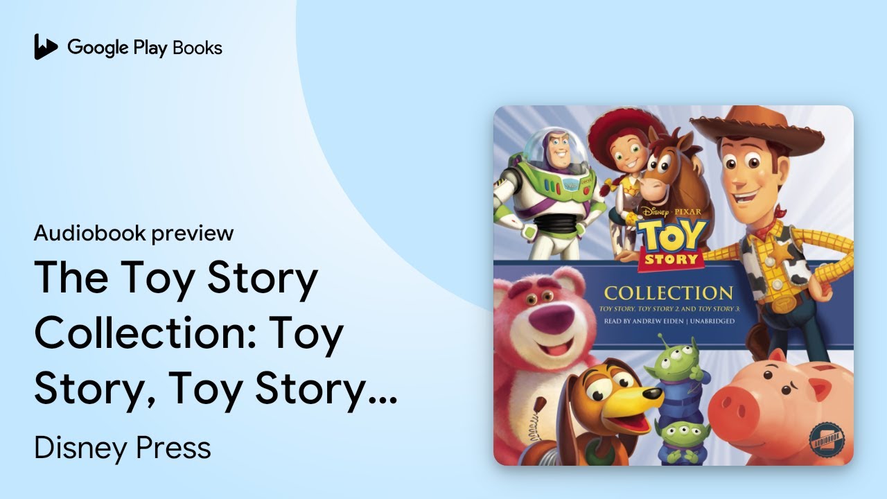 The Toy Story Collection: Toy Story, Toy Story… by Disney Press ...