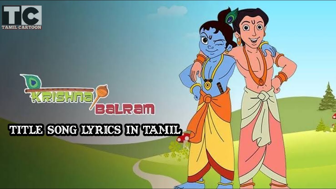 krishna-aur-balram-title-song-in-tamil-tamil-cartoons-rare-youtube