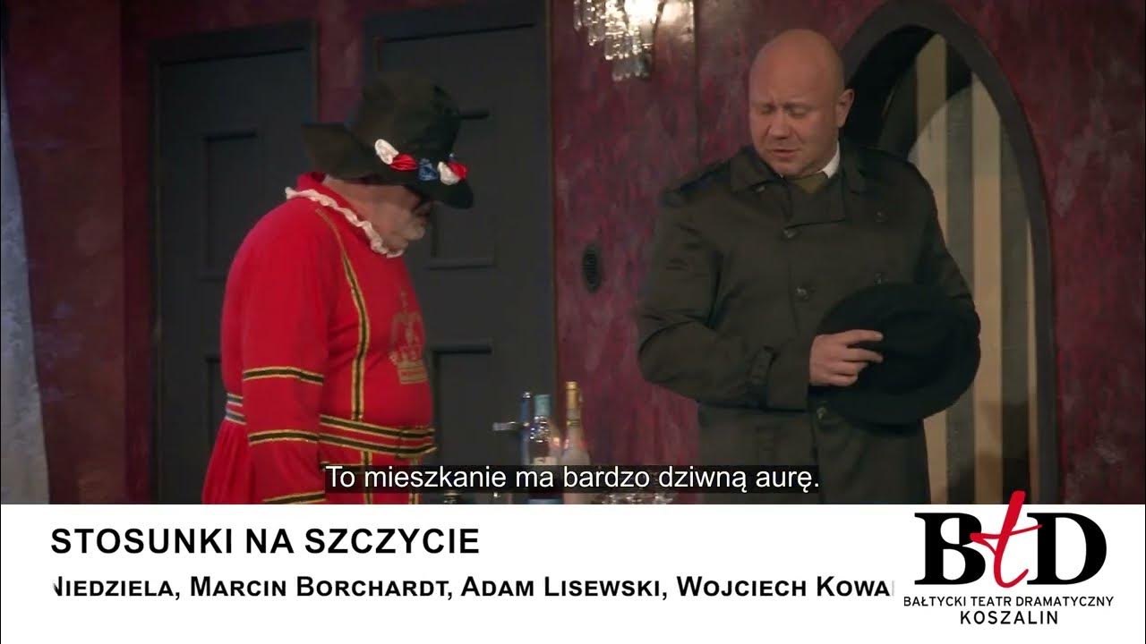 Stosunki na szczycie - zwiastun spektaklu - YouTube