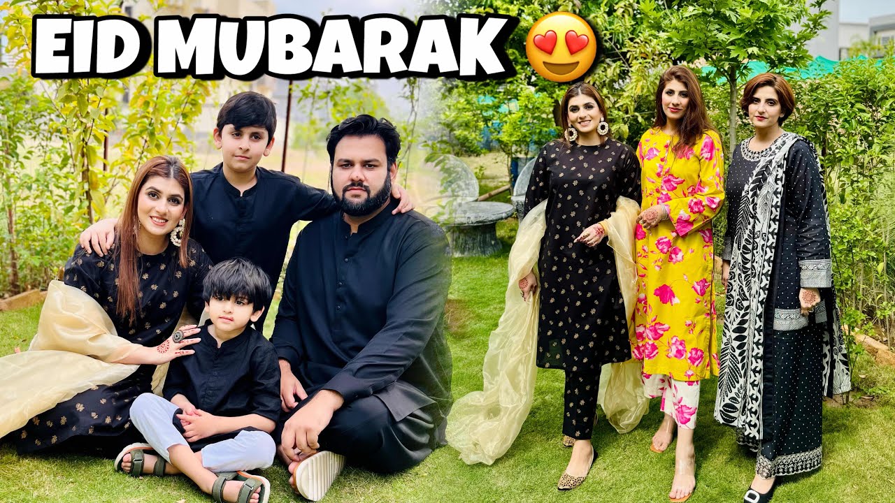 EID FIRST DAY VLOG 2024 | EID MUBARAK ️ ️ | Hira Adeel - YouTube