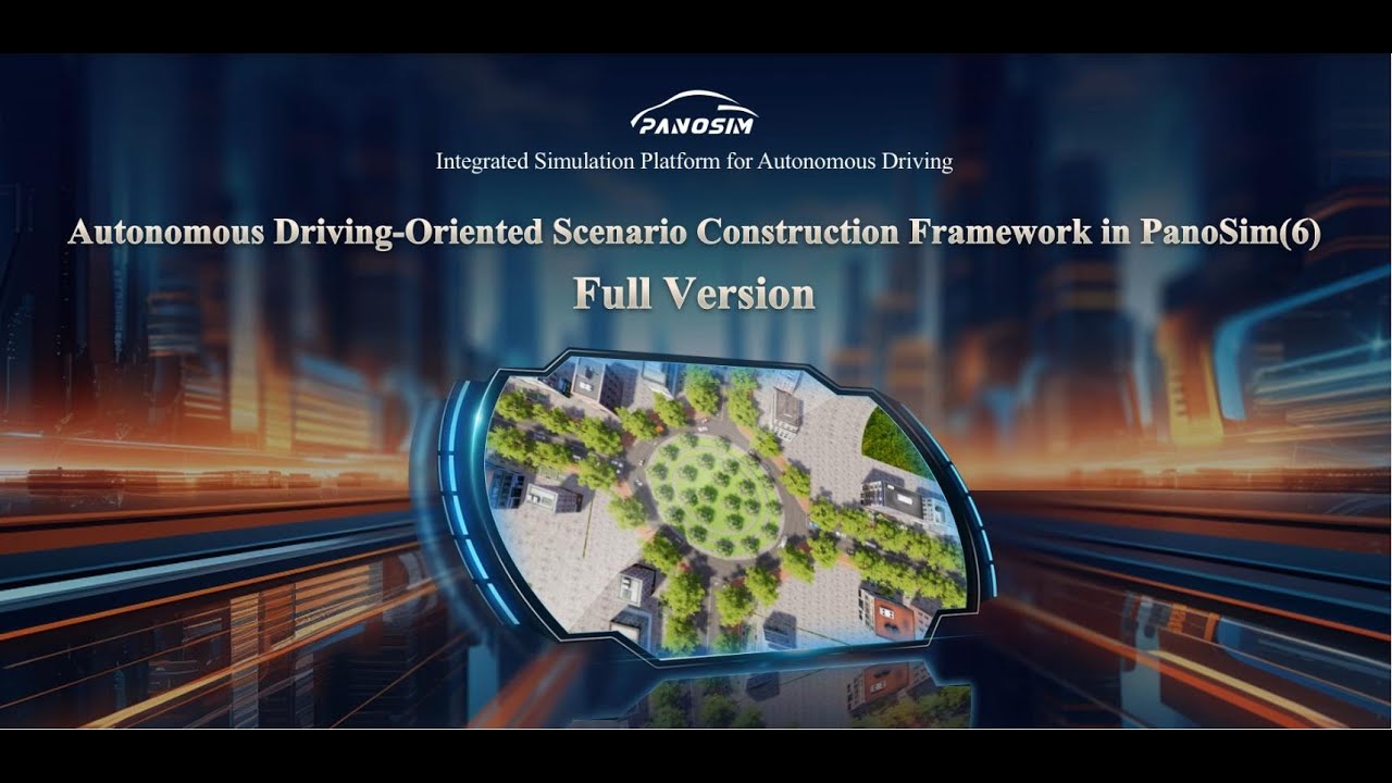 Autonomous Driving Oriented Scenario Construction Framework in PanoSim ...