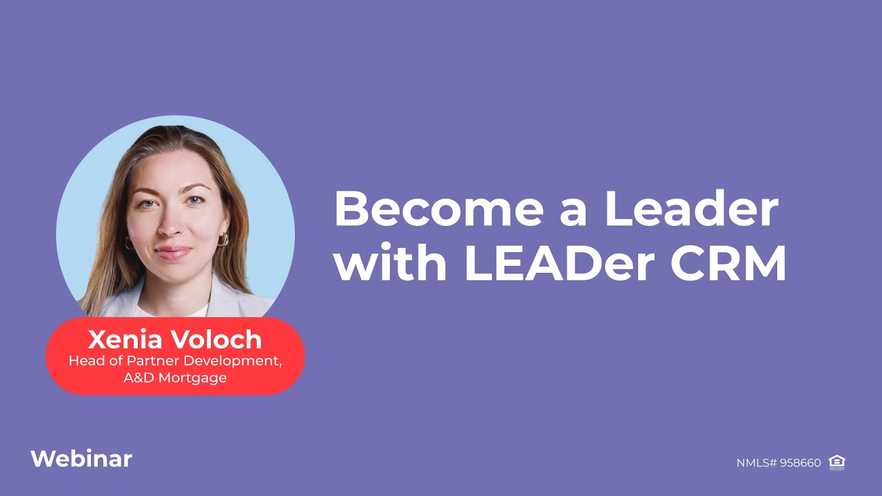 Become a Leader with LEADer: Free CRM for Mortgage Brokers to Manage ...