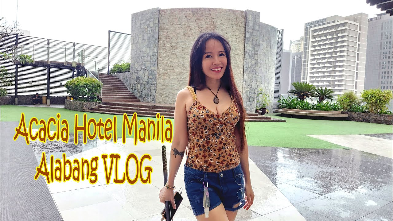 Acacia Hotel Manila Alabang VLOG │Walking TOUR │Full Tour & REVIEW ...
