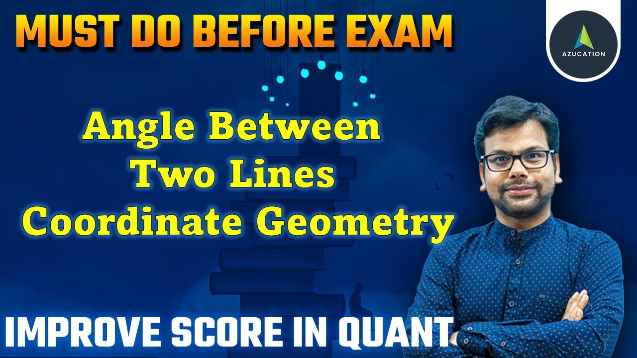 Angle Between Two Lines Coordinate Geometry | CAT 2021 XAT 2022 | CAT ...