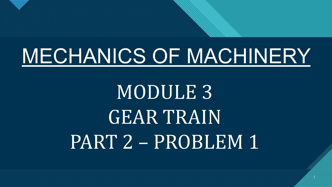MOM | MECHANICS OF MACHINERY | KTU | 2019 SCHEME| MODULE 3 | PART 2 | GEAR TRAIN - PROBLEM 1 ...