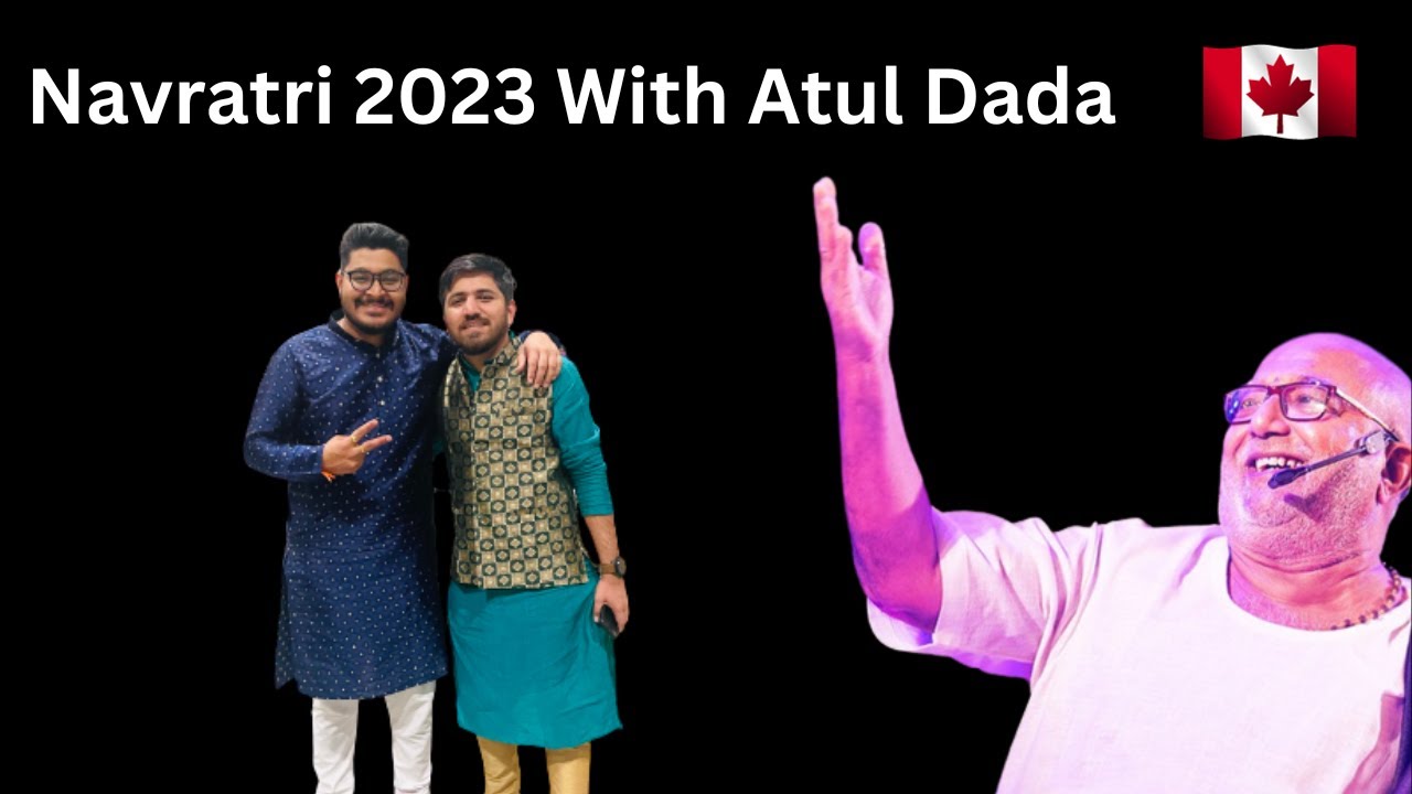 Navratri In Canada 2023 || Atul Dada || Toronto - YouTube
