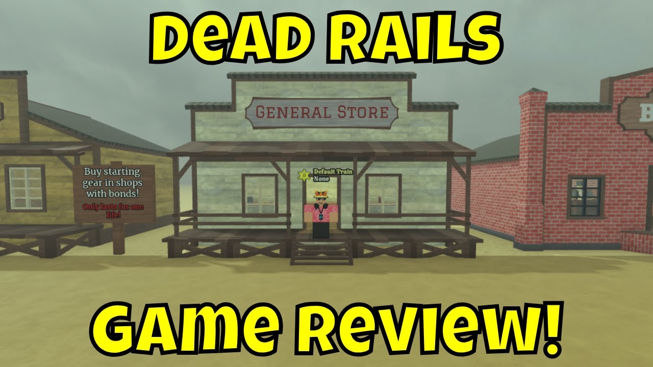Dead Rails Game review! - YouTube