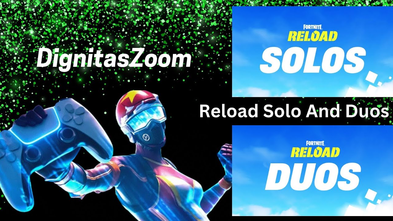 RELOAD SOLO AND DUOS? - YouTube