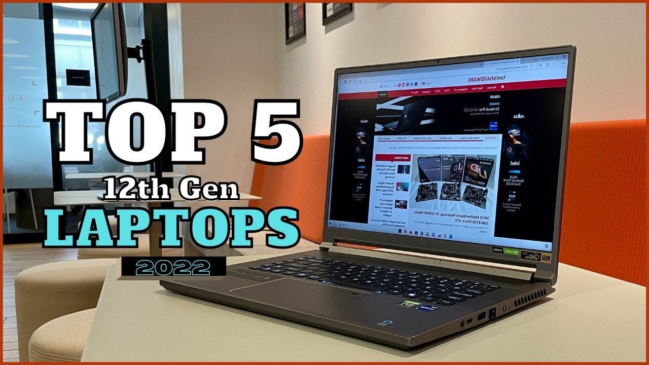 Top 5 BEST 12th Gen Laptops to Buy in [2022] - Laptop Guy - YouTube