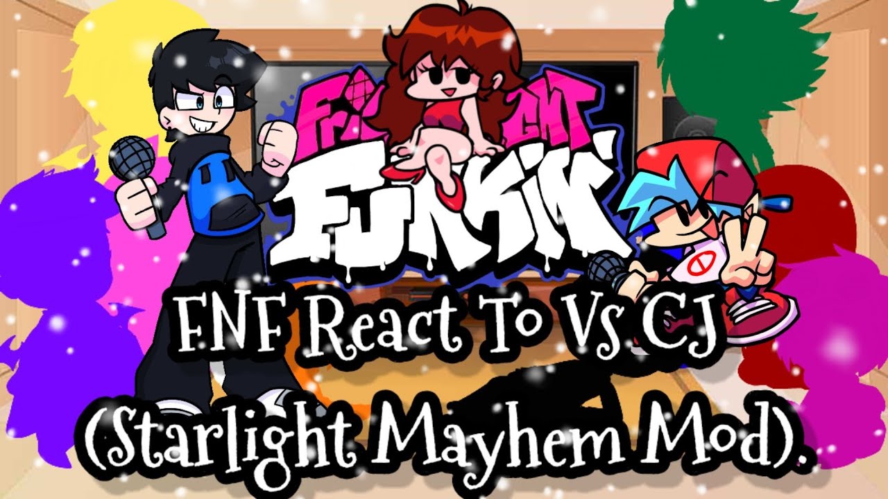 FNF React To Vs CJ (Starlight Mayhem Mod)||FRIDAY NIGHT FUNKIN ...