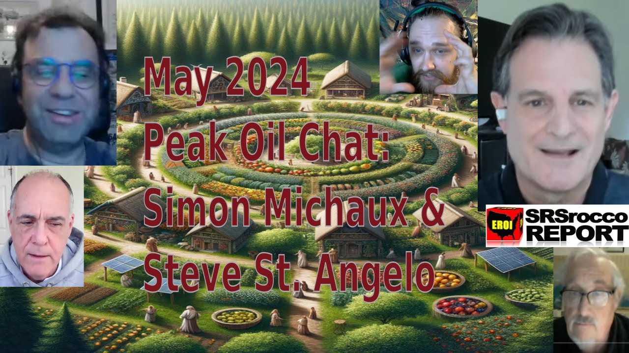 Peak Oil Chat: Simon Michaux & Steve St. Angelo, May 2024 - YouTube