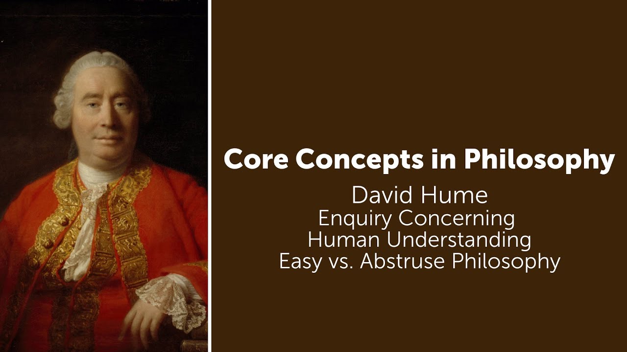 David Hume, Enquiry Concerning Human Understanding | Easy Vs Abstruse ...