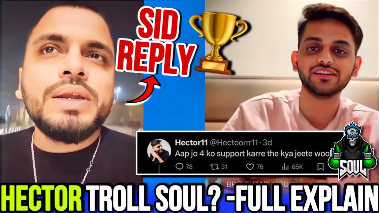 SID on Players Mindset 🏆 Hector Troll SouL-GodL Fans - YouTube