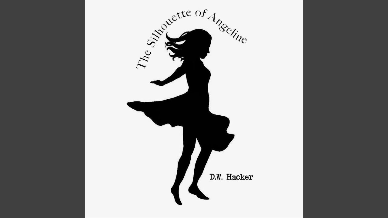The Silhouette of Angeline - YouTube